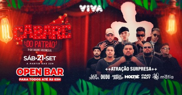 Sábado - 21/09 - 22h - CABARÉ DO PATRÃO | OPEN BAR ATÉ 03H | Viva ...