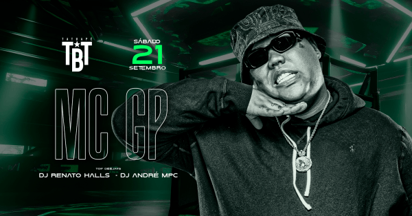 TBT Tatuape - MC GP em São Paulo - Sympla