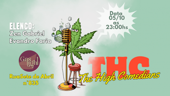 THC - com ZEN GABRIEL e EVANDRO FARIA | STAND UP COMEDY EM CURITIBA em Curitiba - Sympla