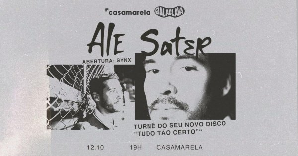 Casamarela Apresenta: Ale Sater (SP) e Synx em Goiânia - Sympla