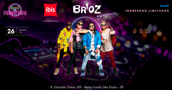 BR'OZ EXPERIENCE em São Paulo - Sympla