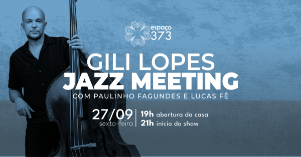 GILI LOPES JAZZ MEETING em Porto Alegre - Sympla
