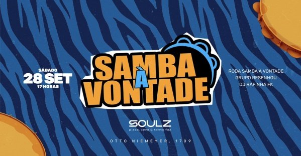Samba á Vontade no Soulz TEMPORADA SEMANAL - edição 28.09 em Porto ...