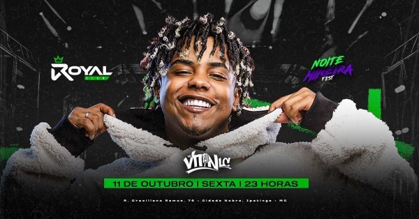 Mc VITIN LC em Aniversário Royal Club em Ipatinga - Sympla