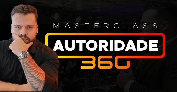 MasterClass Autoridade 360 | São Paulo em São Paulo - Sympla