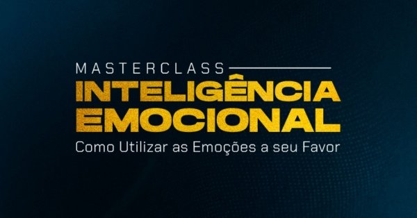 MASTERCLASS: INTELIGÊNCIA EMOCIONAL em Cascavel - Sympla