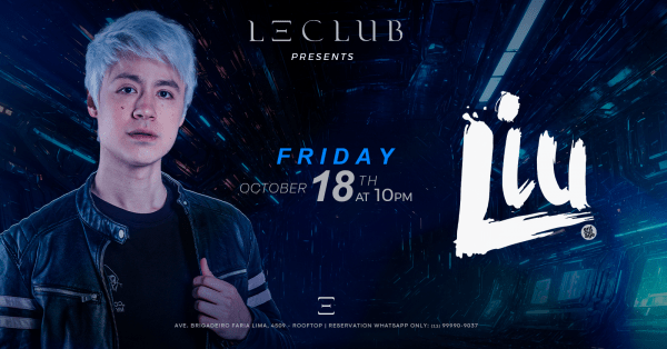 LIU @ LE CLUB em São Paulo - Sympla