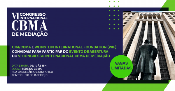 Evento de Abertura - VI Congresso Internacional CBMA de Mediação em Rio ...