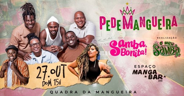Pede Mangueira - Convida Samba Bonita em Rio de Janeiro - Sympla