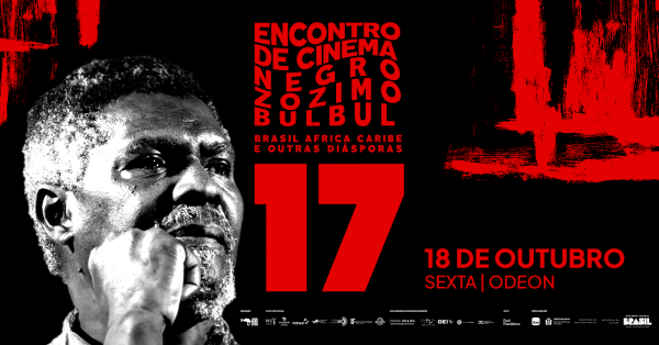 18/10/24 - ENCONTRO DE CINEMA NEGRO ZÓZIMO BULBUL - 17 ANOS em Rio de ...
