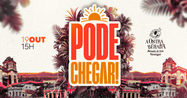 Pode Chegar! Sunset em Paranaguá - Sympla