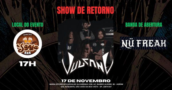 Show de Retorno Vulcane + Nu Freak em São João da Boa Vista - Sympla