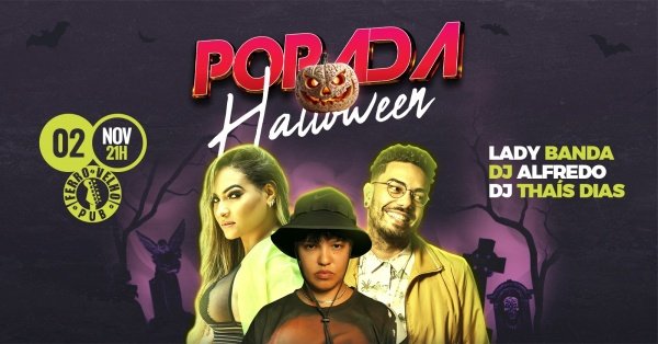 POPADA HALLOWEEN - THE END OF AN ERA em SETE LAGOAS - Sympla