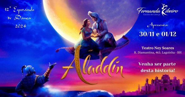 ALADDIN - SESSÃO 02 - SAB 19:00 - 12° ESPETACULO DE DANÇA FERNANDA ...