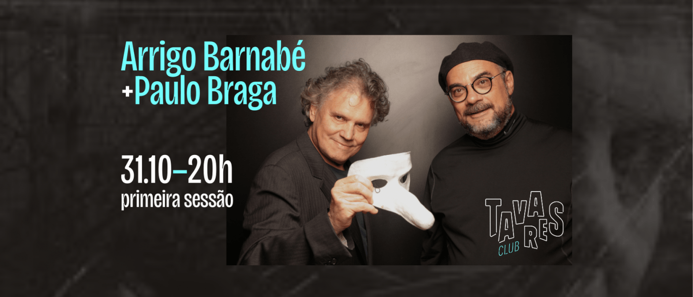 ARRIGO BARNABÉ + PAULO BRAGA (PRIMEIRA SESSÃO | 20h) em São Paulo - Sympla