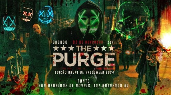 THE PURGE PARTY Brasil | HALLOWEEN OFICIAL | Expurgo anual 2024 - Fonte ...