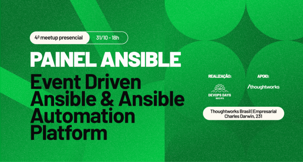 Painel Ansible: Event Driven Ansible & Ansible Automation Platform em Recife - Sympla