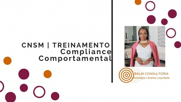 CNSM | Treinamento Obrigatório: Compliance Comportamental - online - Sympla