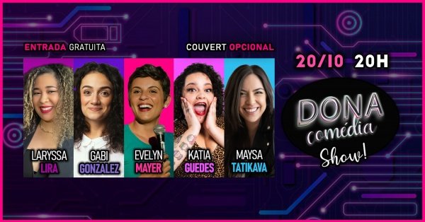 DONA COMÉDIA SHOW 20/10 20H - STAND UP COMEDY GRÁTIS em São Paulo - Sympla