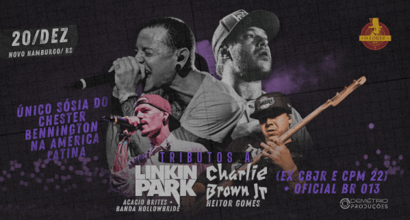Tributo especial ao Charlie Brown Jr e Linkin Park - Novo Hamburgo/RS ...