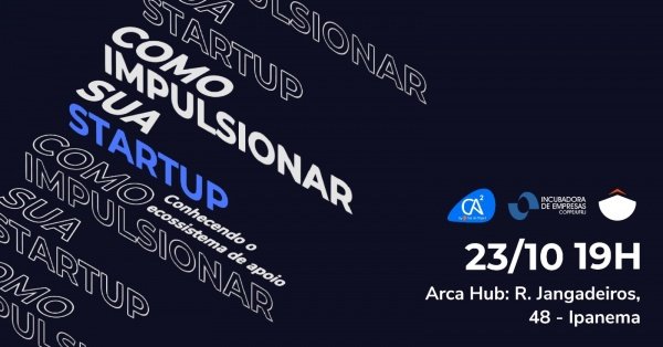 Como Impulsionar sua Startup - Conhecendo o Ecossistema de Apoio em Rio ...