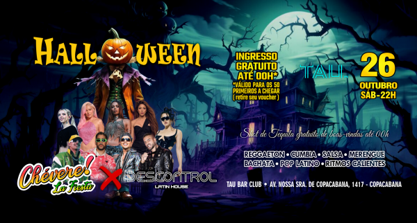 CHÉVERE! x DESCONTROL | Ed. Halloween | Copacabana |Sáb 26 outubro |TAU ...