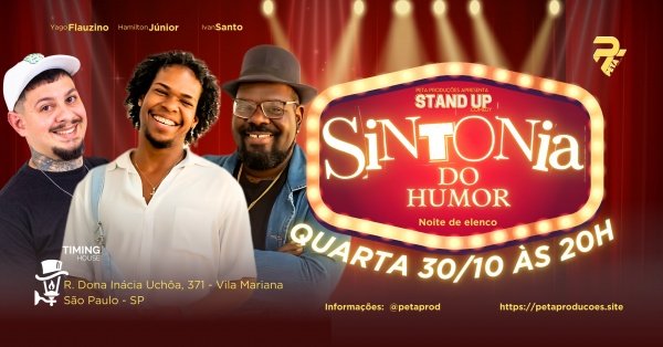 SINTONIA DO HUMOR (STAND-UP COMEDY) NA TIMING HOUSE em São Paulo - Sympla