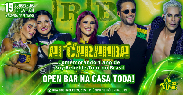 AI CARAMBA - Especial Um Ano de Soy Rebelde Tour (OPEN BAR) em São ...