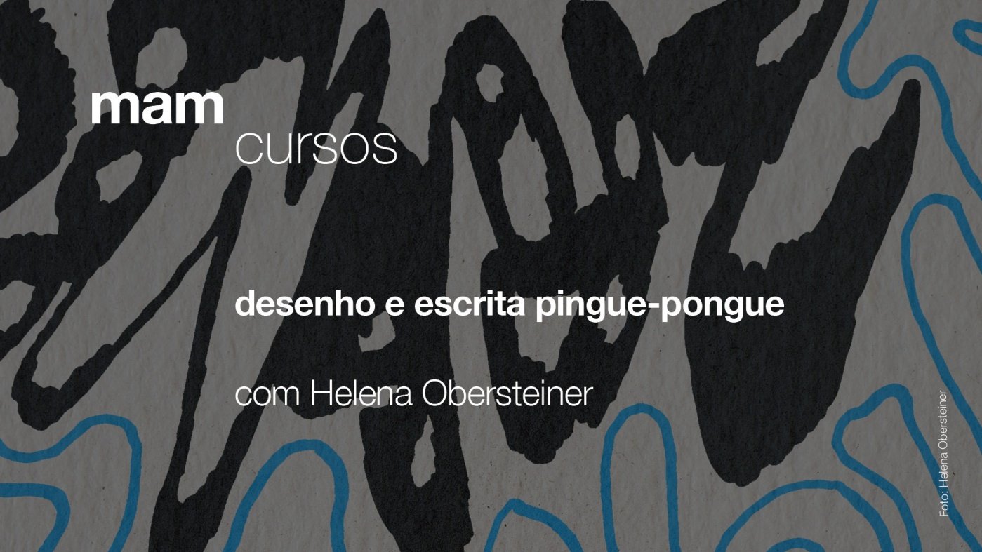 curso online | desenho e escrita pingue-pongue, com Helena Obersteiner ...