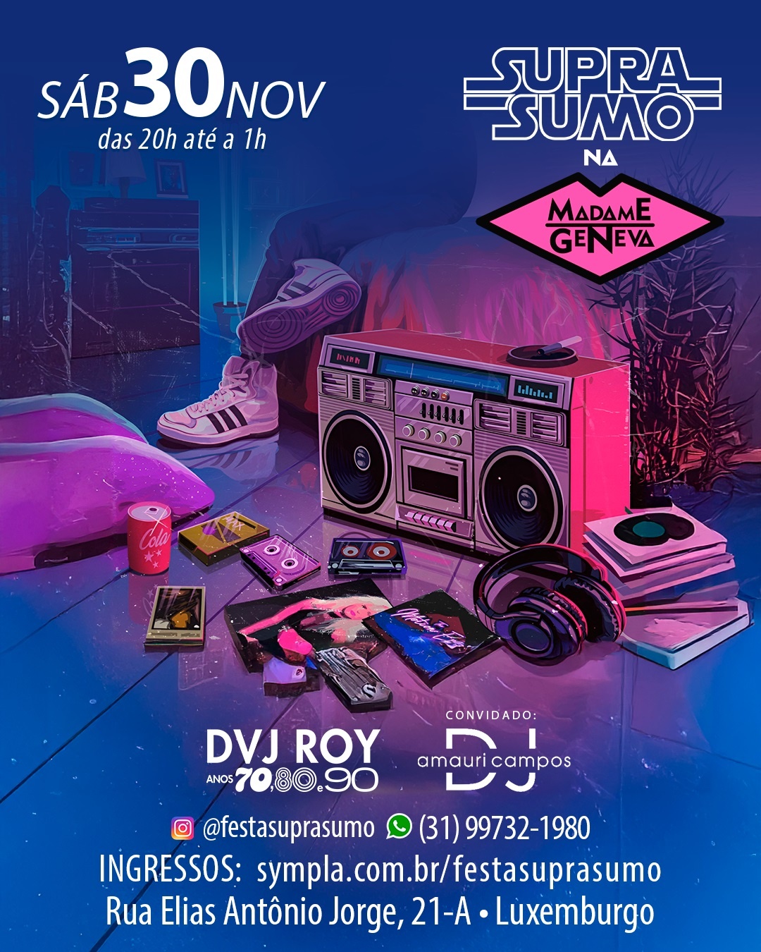 SUPRA SUMO na MADAME GENEVA ::: DVJ Roy + DJ Amauri Campos em Belo ...
