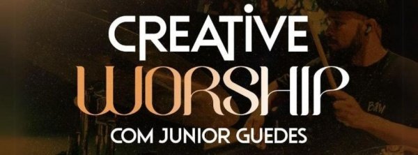 CREATIVE WORSHIP COM JUNIOR GUEDES em Belo Horizonte - Sympla