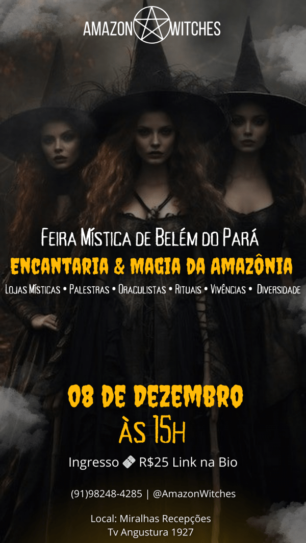 Amazon Witches 3° Edição Encantaria e Magia da Amazônia em Belém - Sympla