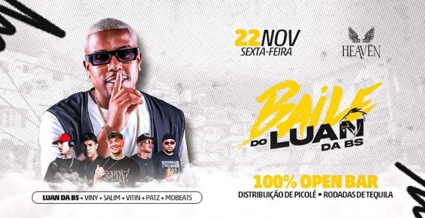 MC LUAN DA BS | OPEN BAR | SEXTA 22.11 | HEAVEN em Rio Grande - Sympla