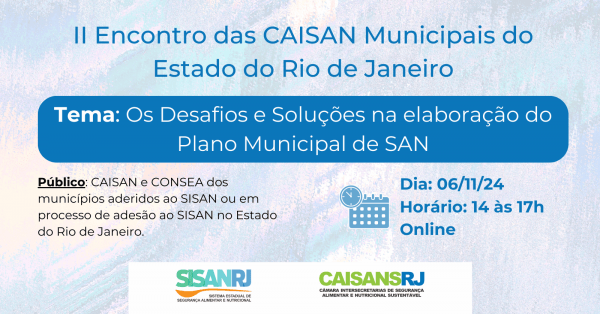 II Encontro das CAISAN municipais do Estado do Rio de Janeiro - online ...