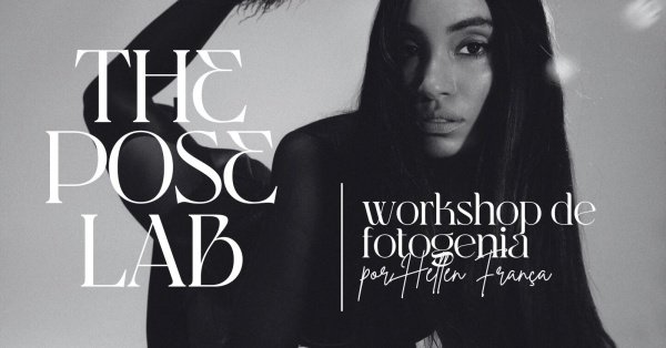 THE POSE LAB - WORKSHOP DE FOTOGENIA em São Paulo - Sympla