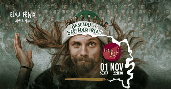 BASEADO EM BASEADOS REAIS - com EDU FÊNIX | STAND UP COMEDY EM CURITIBA ...