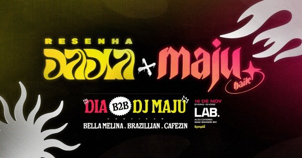 RESENHA DADIA + BAILE DA MAJU em Belo Horizonte - Sympla