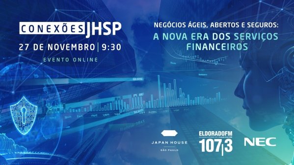 Conexões JHSP // Negócios ágeis, abertos e seguros: a nova era dos ...