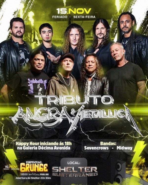 Tributo Metallica e Angra + Especial Grunge (Nirvana, Peal Jam, Alice ...