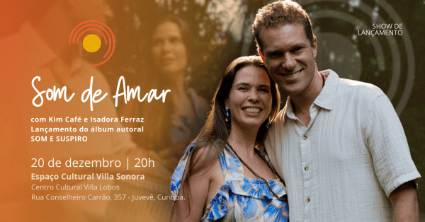 Show de Lançamento do Álbum: ''Som e Suspiro'' com o Duo Som de Amar em ...