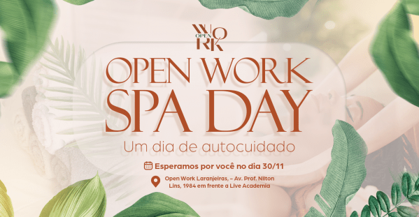 OPEN WORK SPA DAY em Manaus - Sympla