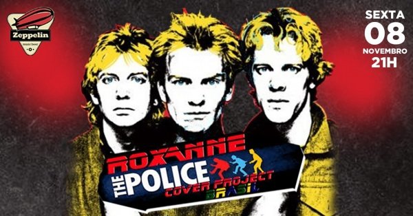 ROXANNE - THE POLICE COVER PROJECT em Divinópolis - Sympla