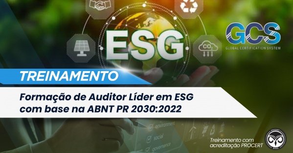 ESG com base na ABNT PR 2030:2022 - Formação Auditor Líder - online ...