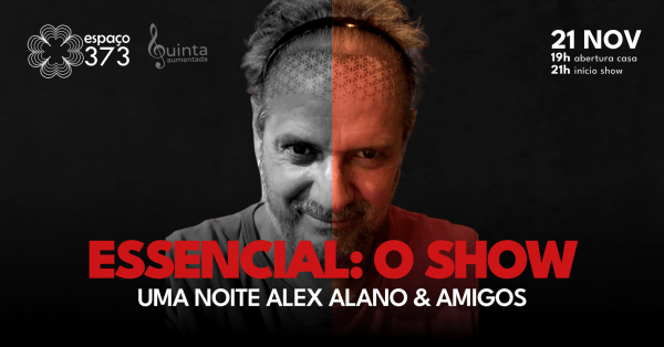 ESSENCIAL: O SHOW | UMA NOITE ALEX ALANO & AMIGOS em Porto Alegre - Sympla