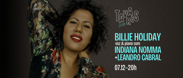 BILLIE HOLIDAY voz e piano com INDIANA NOMMA + LEANDRO CABRAL em São ...