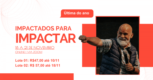 Impactados Para Impactar VIA-ZOOM - online - Sympla