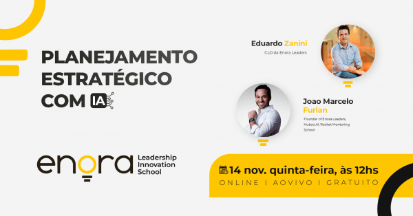 Planejamento estratégico com IA - Aula Inaugural Enora AI Leaders Academy - online - Sympla