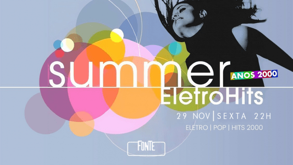 SUMMER ELETROHITS PARTY | A festa OFICIAL dos anos 2000! Fonte (antiga ...