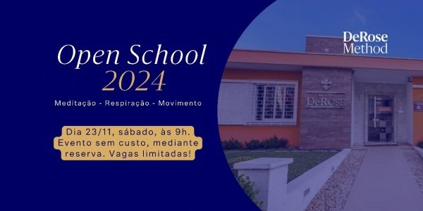 OPEN SCHOOL - DeRose Method Centro Cívico em Curitiba - Sympla