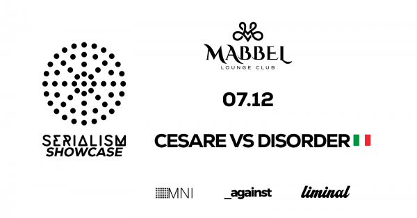 Serialism Showcase w/ Cesare Vs Disorder (IT) em Passo Fundo - Sympla